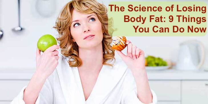 The Science of Losing Body Fat: 9 Things You Can Do Now - GoH